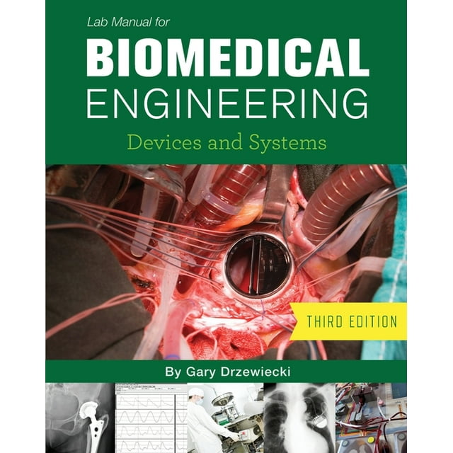 Lab Manual for Biomedical Engineering: Devices and Systems, (Paperback ...