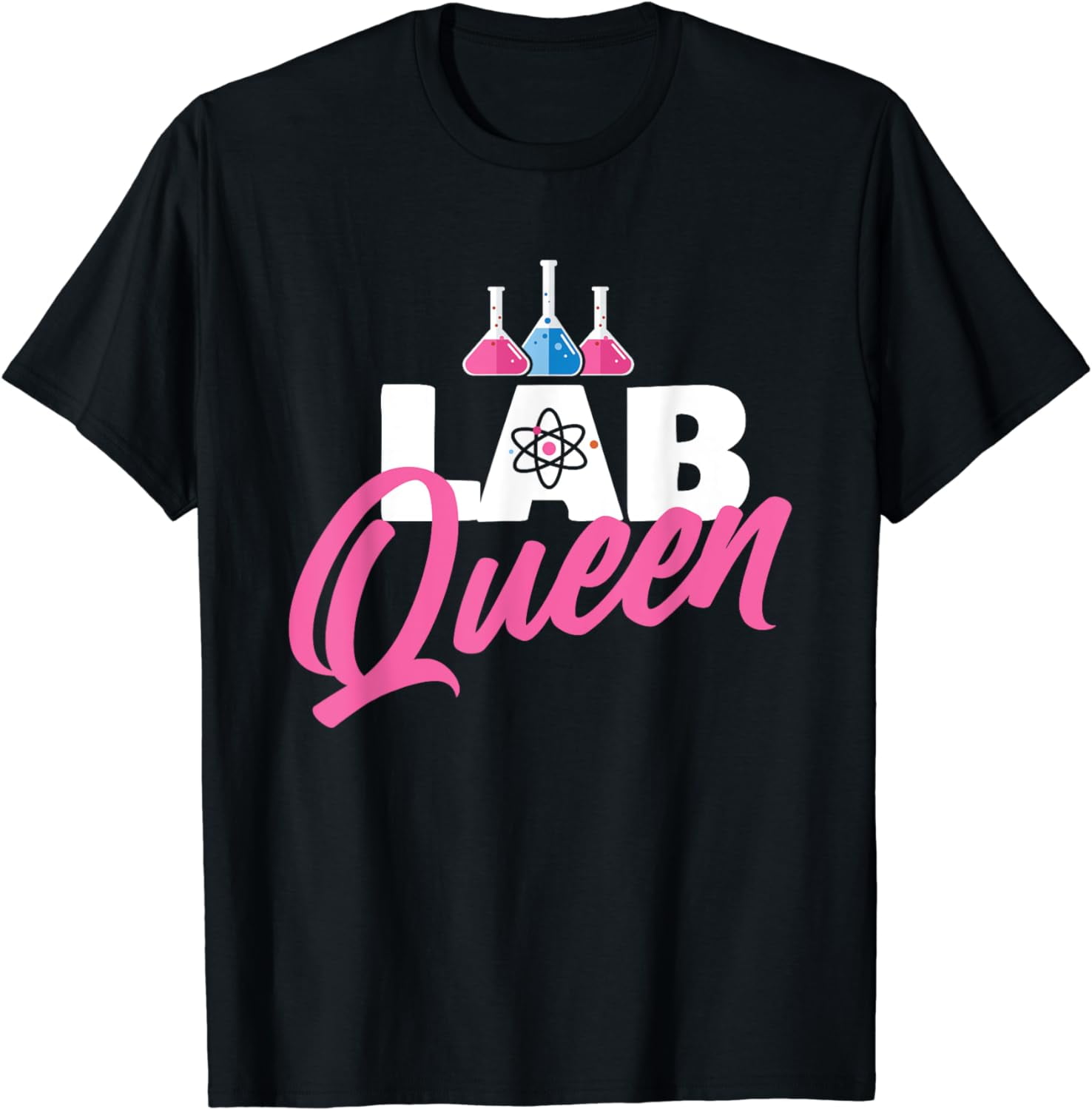 Lab Queen - Laboratory Technician Science Medical Scientist T-Shirt - Walmart.com