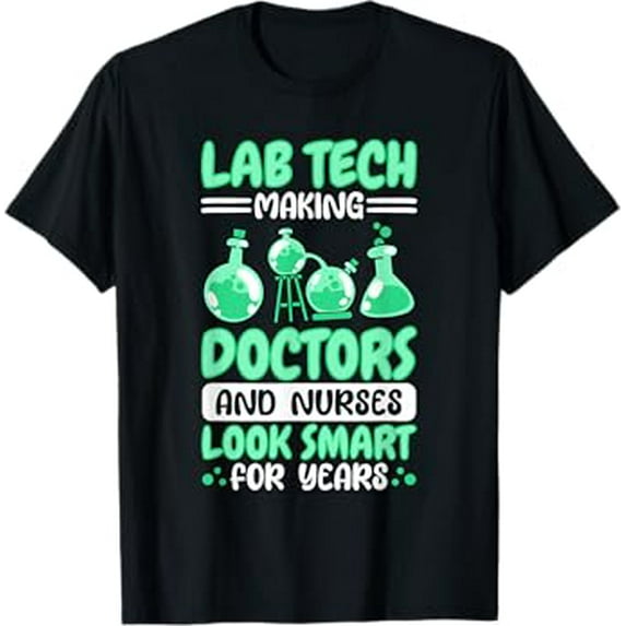 Lab Tech Quote Design for Medical Laboratory Technicians T-Shirt ...