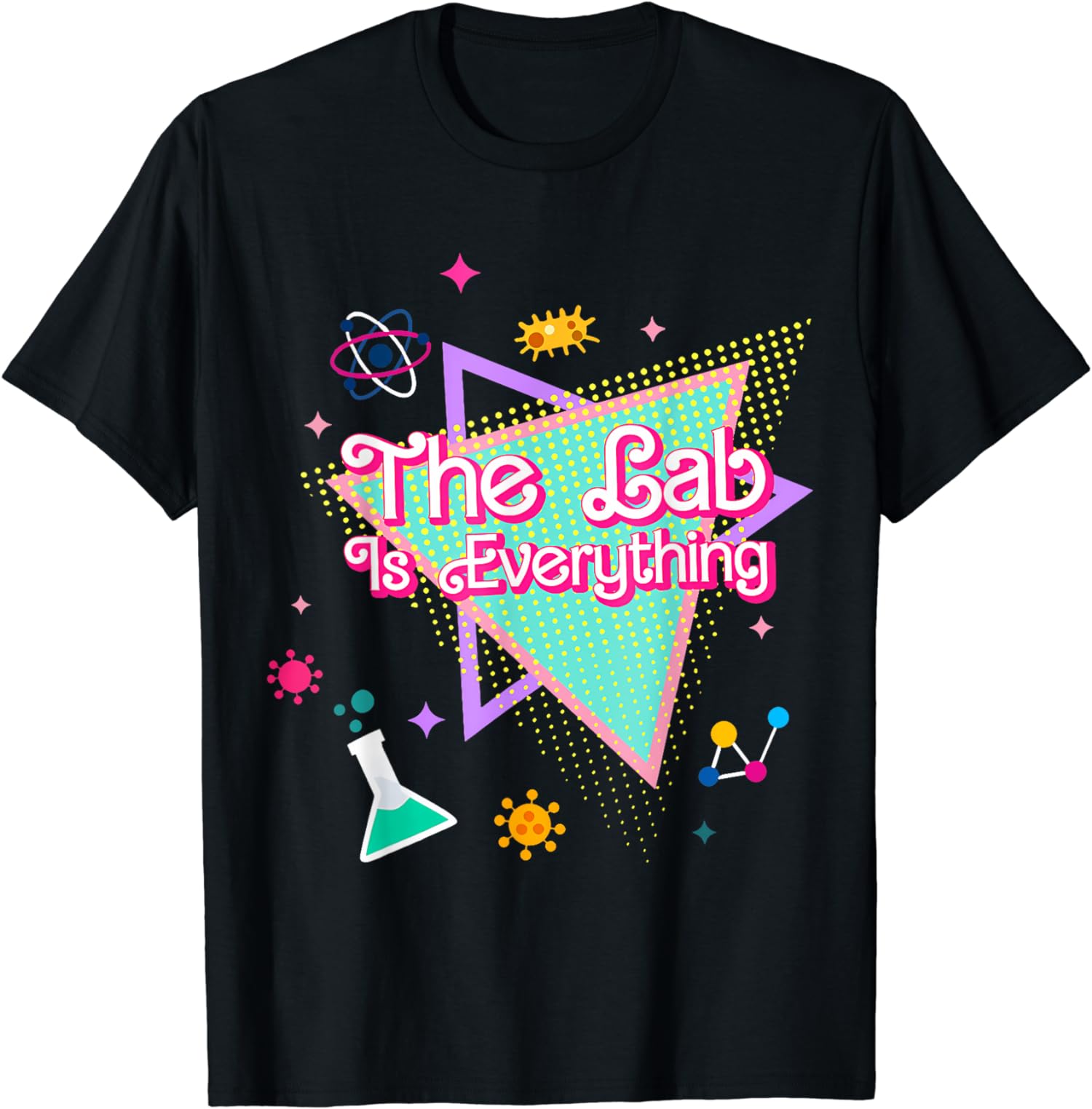 Lab Week 2024 The Lab Is Everything Lab Life Medical Team T-Shirt ...