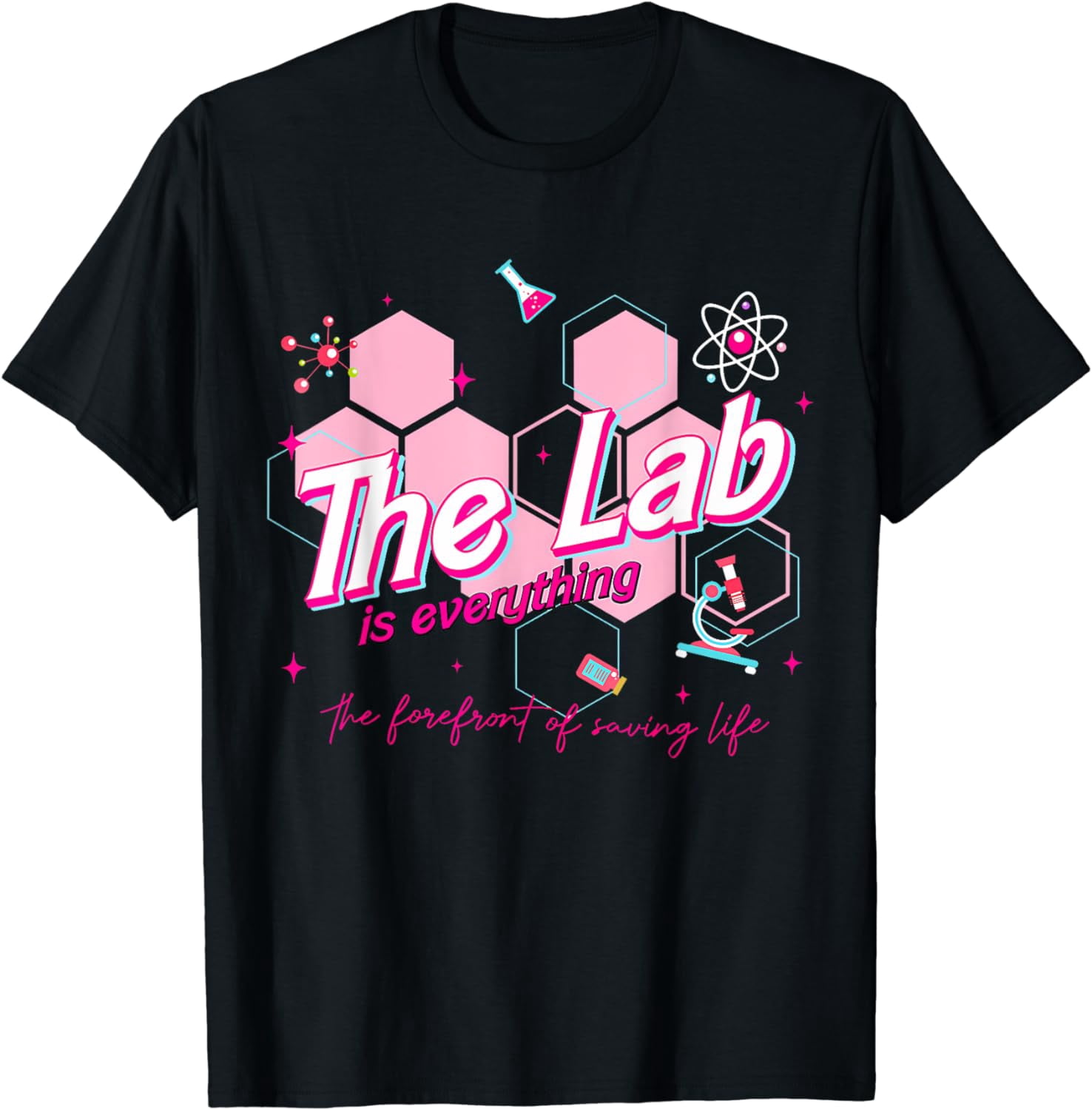 Lab Week 2024 The Lab Is Everything Medical Assistant T-Shirt - Walmart.com