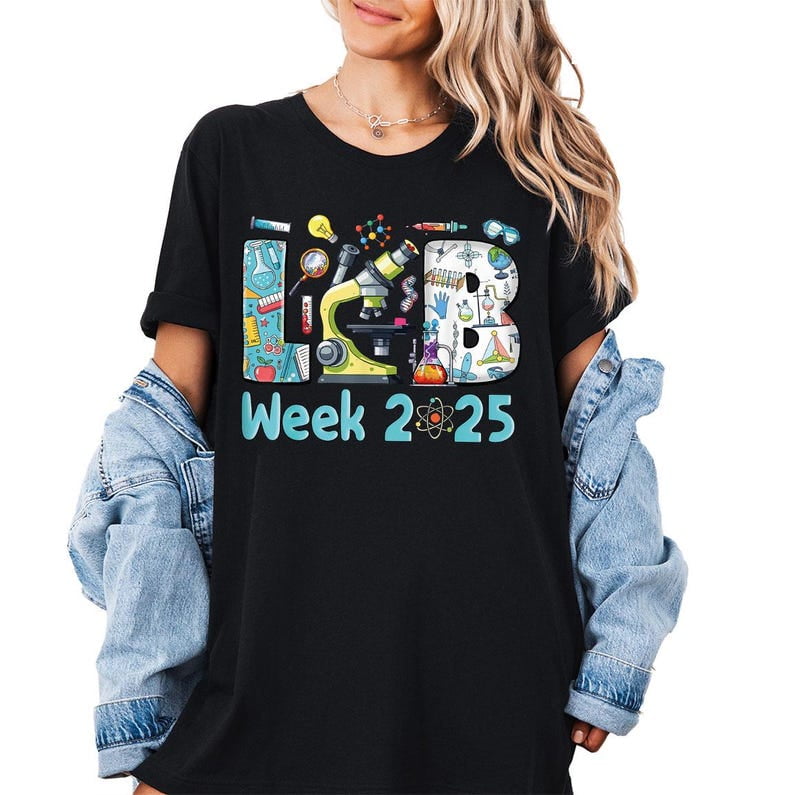Lab Week 2025 Shirt, Science Teacher Tee, Chemistry Laboratory Shirt ...