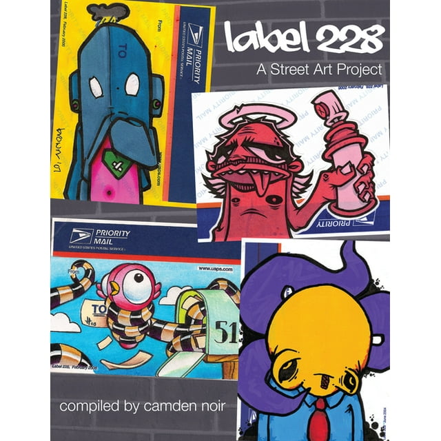 Label 228 : A Street Art Project (Paperback) - Walmart.com