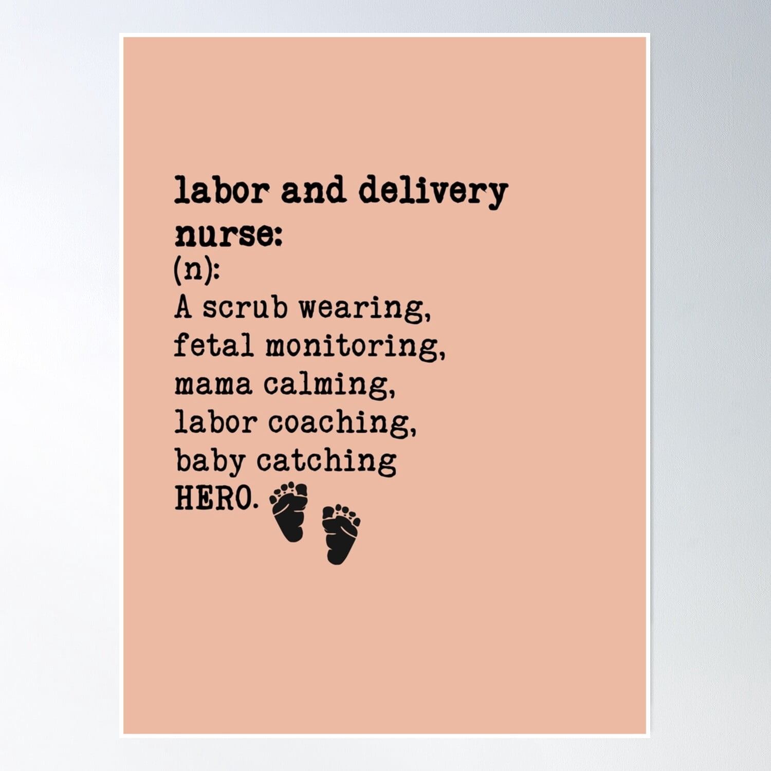 Labor And Delivery Nurse Definition Poster Wall Art, Modern Wall Decor ...