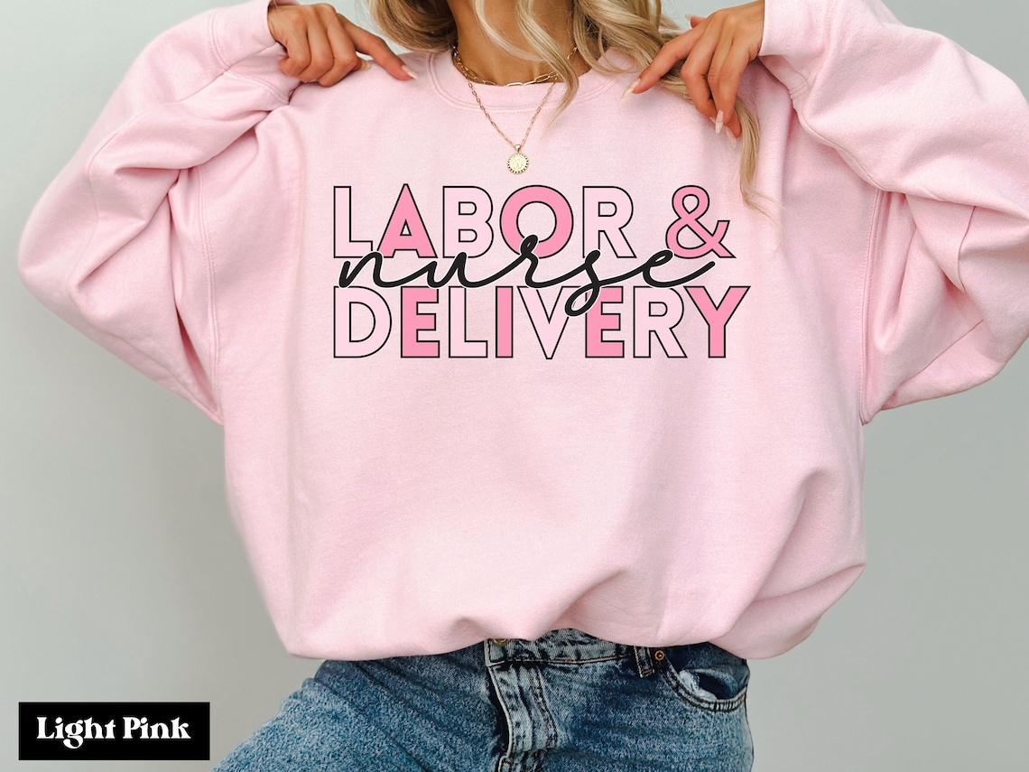 Labor And Delivery Nurse Sweatshirt, Nurse, L&D Nurse, Ld Nurse ...