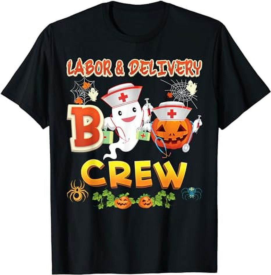 Labor & Delivery Nurse Boo Crew Ghost Witch Halloween T-Shirt - Walmart.com