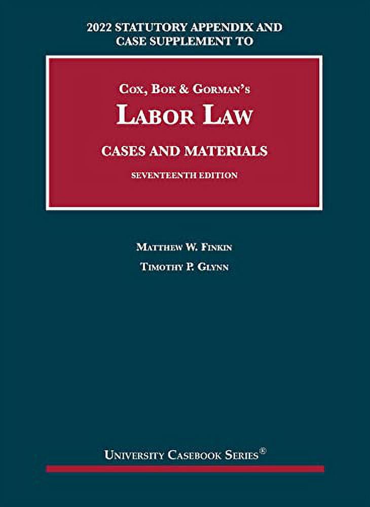 Pre-Owned Labor Law, Cases and Materials, 2022 Statutory Appendix and ...