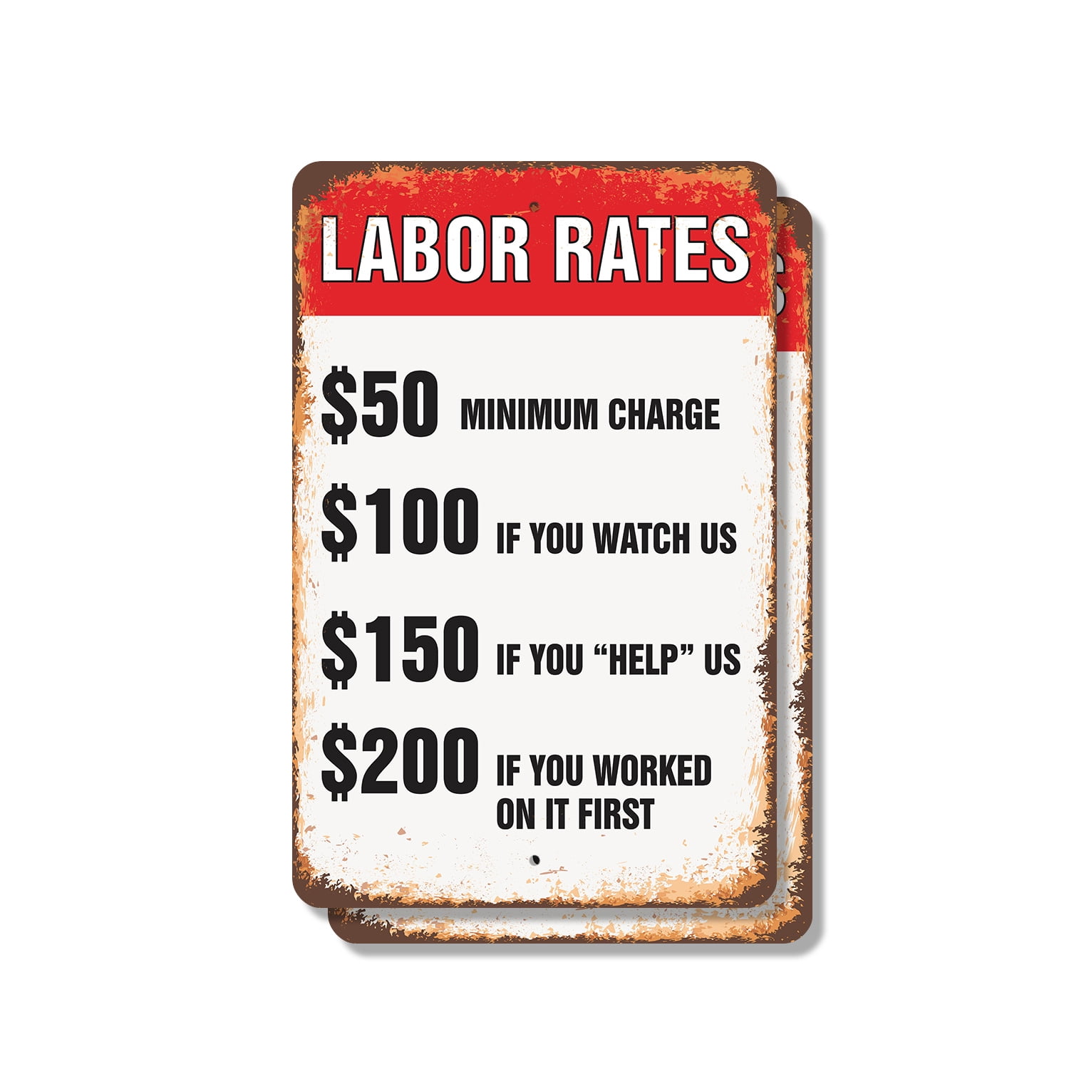 Labor Rates A Lot If You Worked on It First (2 Pack) 8 Inch x 12 Inch ...