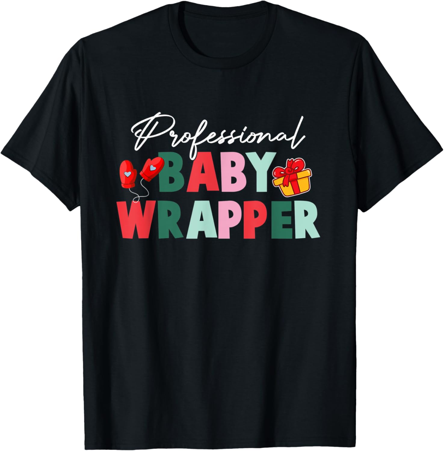 Labor and Delivery Nurse Christmas Professional Baby Wrapper T-Shirt ...