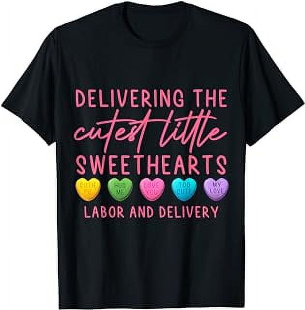 Labor and Delivery Nurse Valentine's Day Conversation Hearts T-Shirt ...