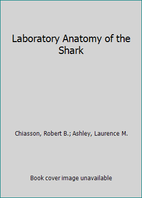 Pre-Owned Laboratory Anatomy of the Shark (Spiral-bound) 0697051218 ...