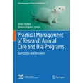 Laboratory Animal Science and Medicine Practical Management of Research ...