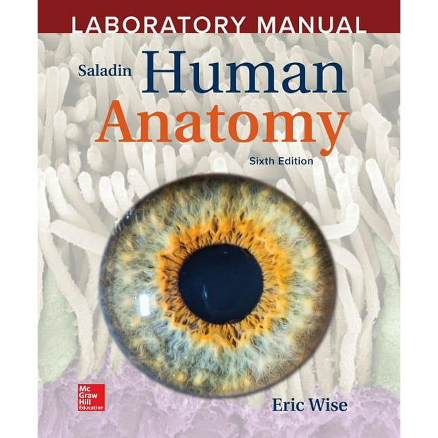 Laboratory Manual by Eric Wise to Accompany Saladin Human Anatomy (Other) - Walmart.com