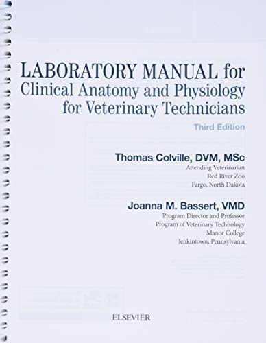 Pre-Owned Laboratory Manual for Clinical Anatomy and Physiology for Veterinary Technicians, 3e ...