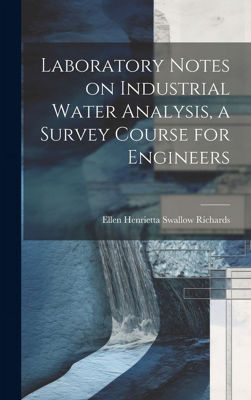 Laboratory Notes on Industrial Water Analysis, a Survey Course for ...