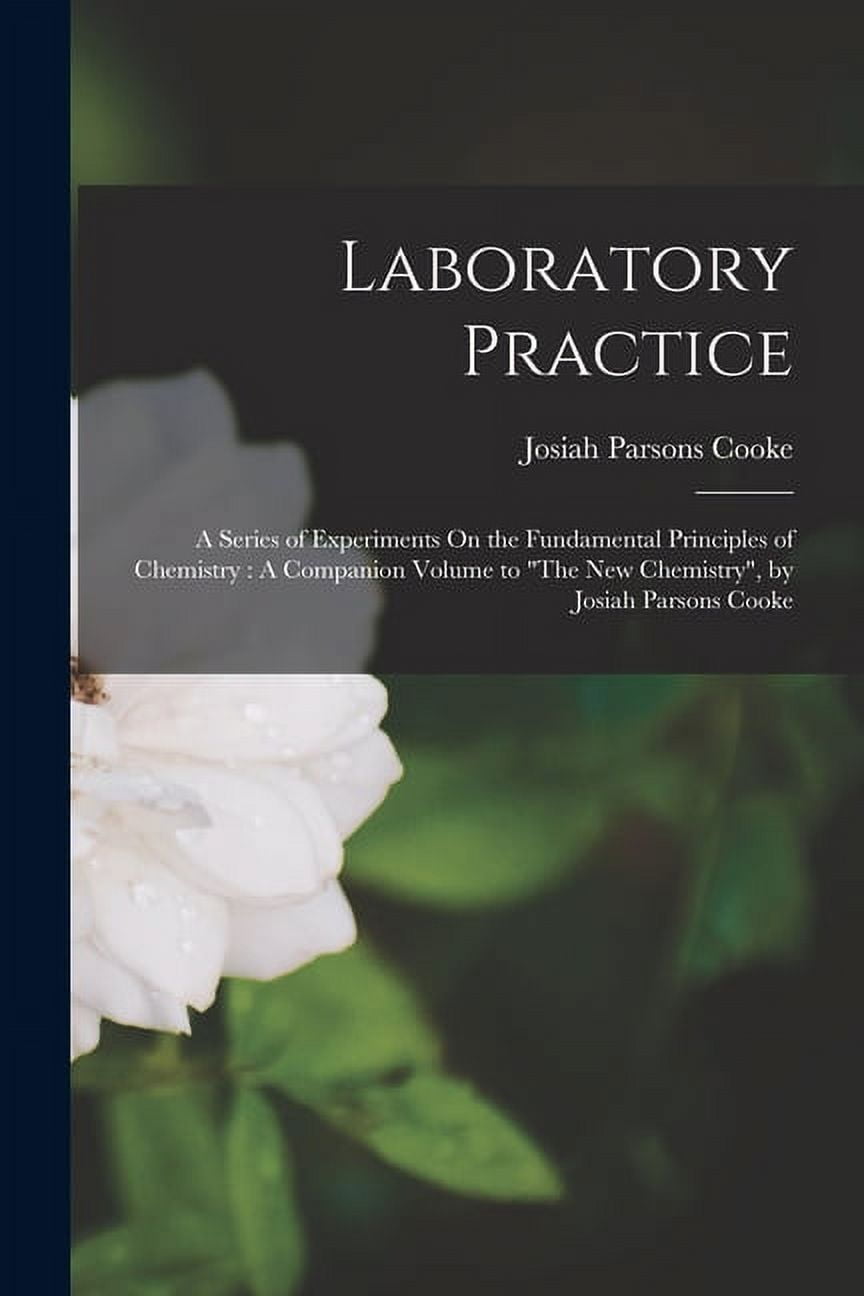 Laboratory Practice: A Series of Experiments On the Fundamental ...