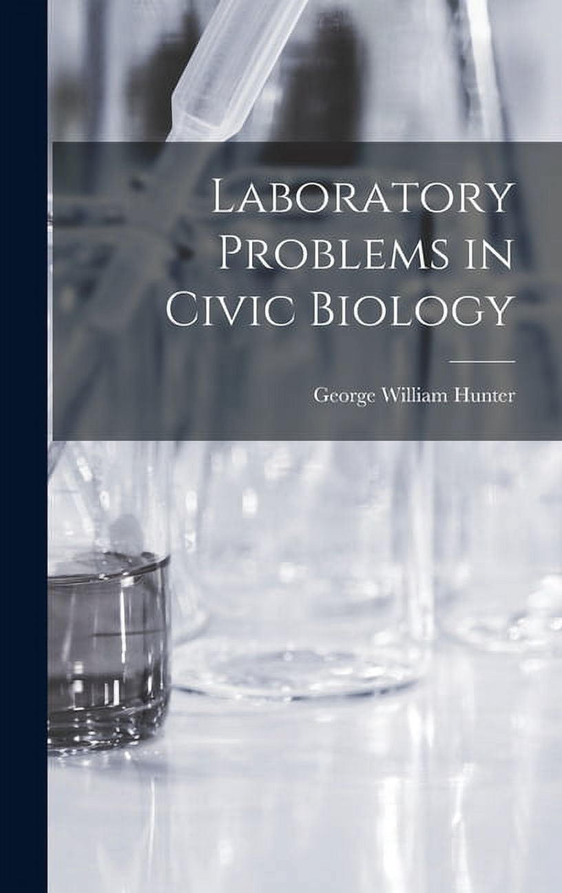 Laboratory Problems in Civic Biology (Hardcover) - Walmart Business ...