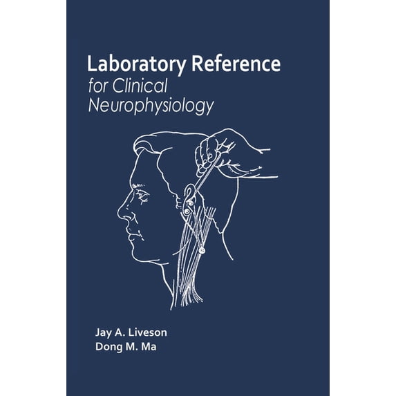 Laboratory Reference for Clinical Neurophysiology (Hardcover) - Walmart.com