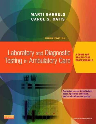 Laboratory and Diagnostic Testing in Ambulatory Care : A Guide for ...