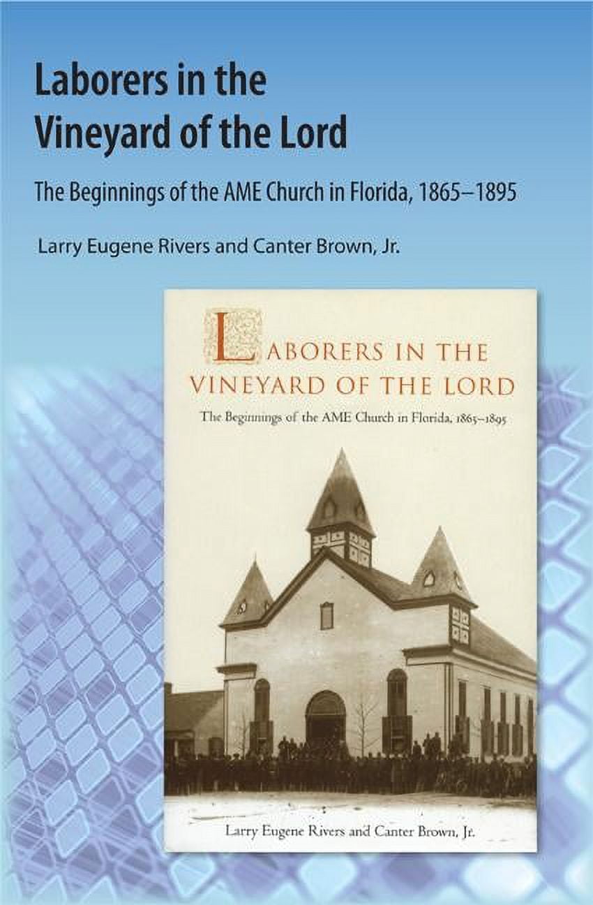 Laborers in the Vineyard of the Lord: The Beginnings of the AME Church ...