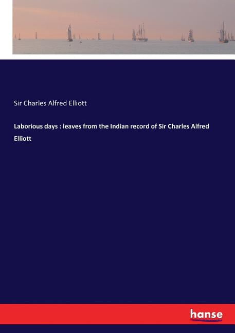 Sir Charles Alfred Elliott