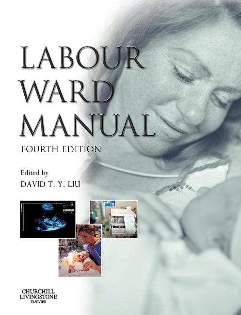 Labour Ward Manual (Edition 4) (Paperback) - Walmart.com