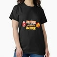 Lactose Intolerant I Refuse To Tolerate Lactose Funny H3986 T-Shirt ...