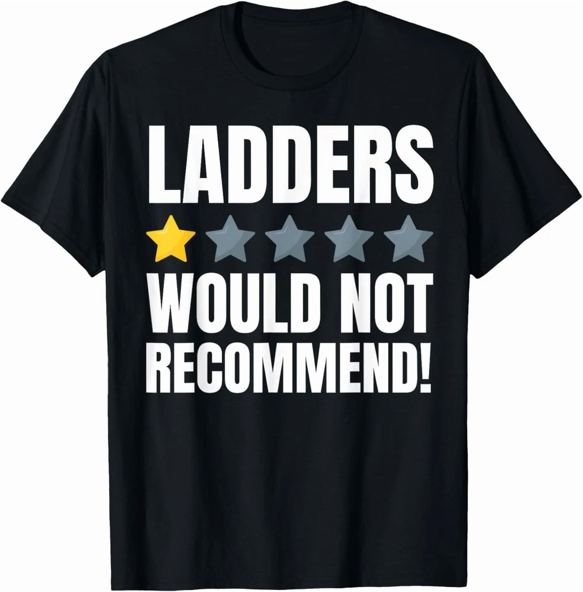 Ladder Injury And Falling Off Ladders Funny Comedy Humor Graphic Unisex ...