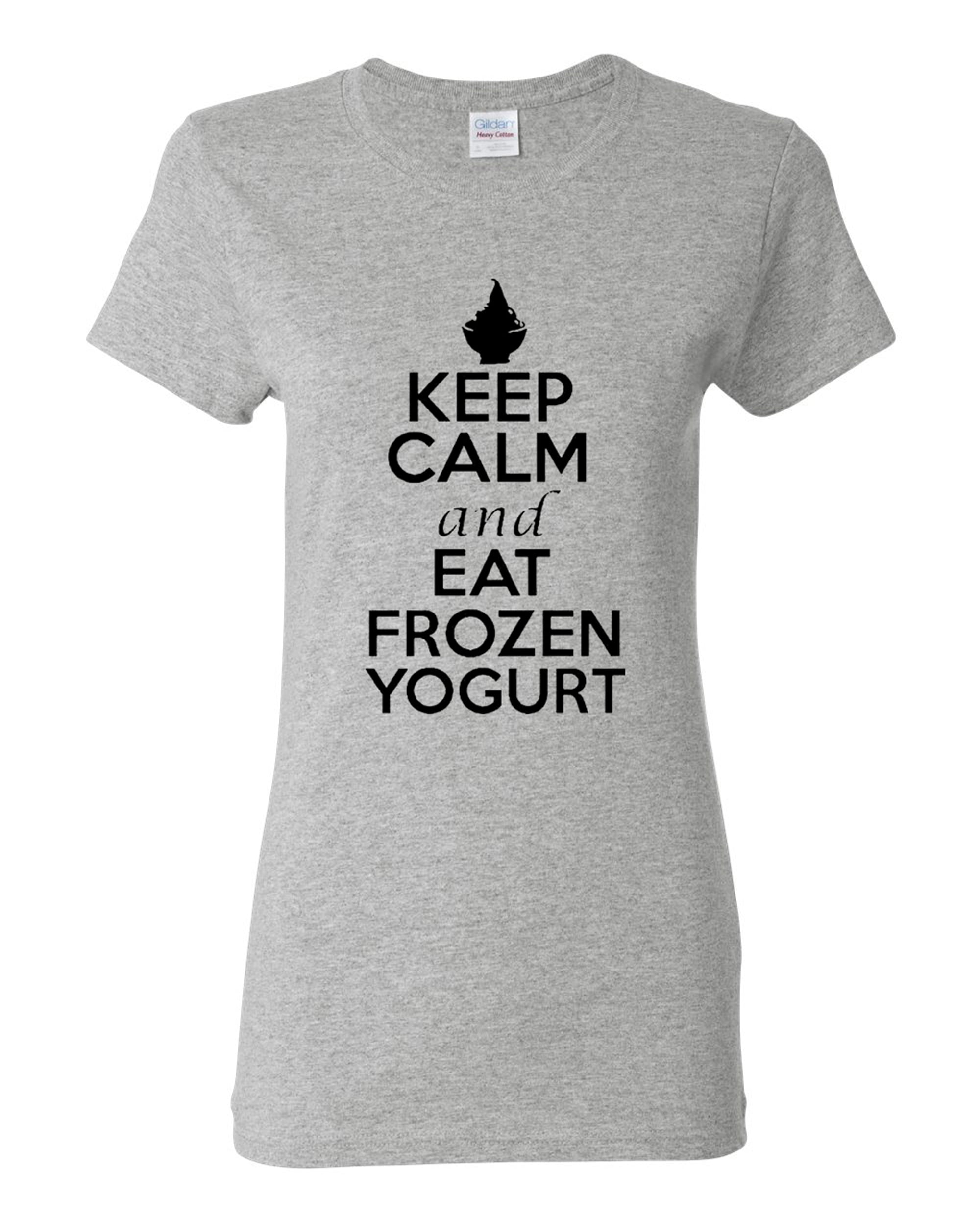 Ladies Keep Calm And Eat Frozen Yogurt Diet T-Shirt Tee - Walmart.com