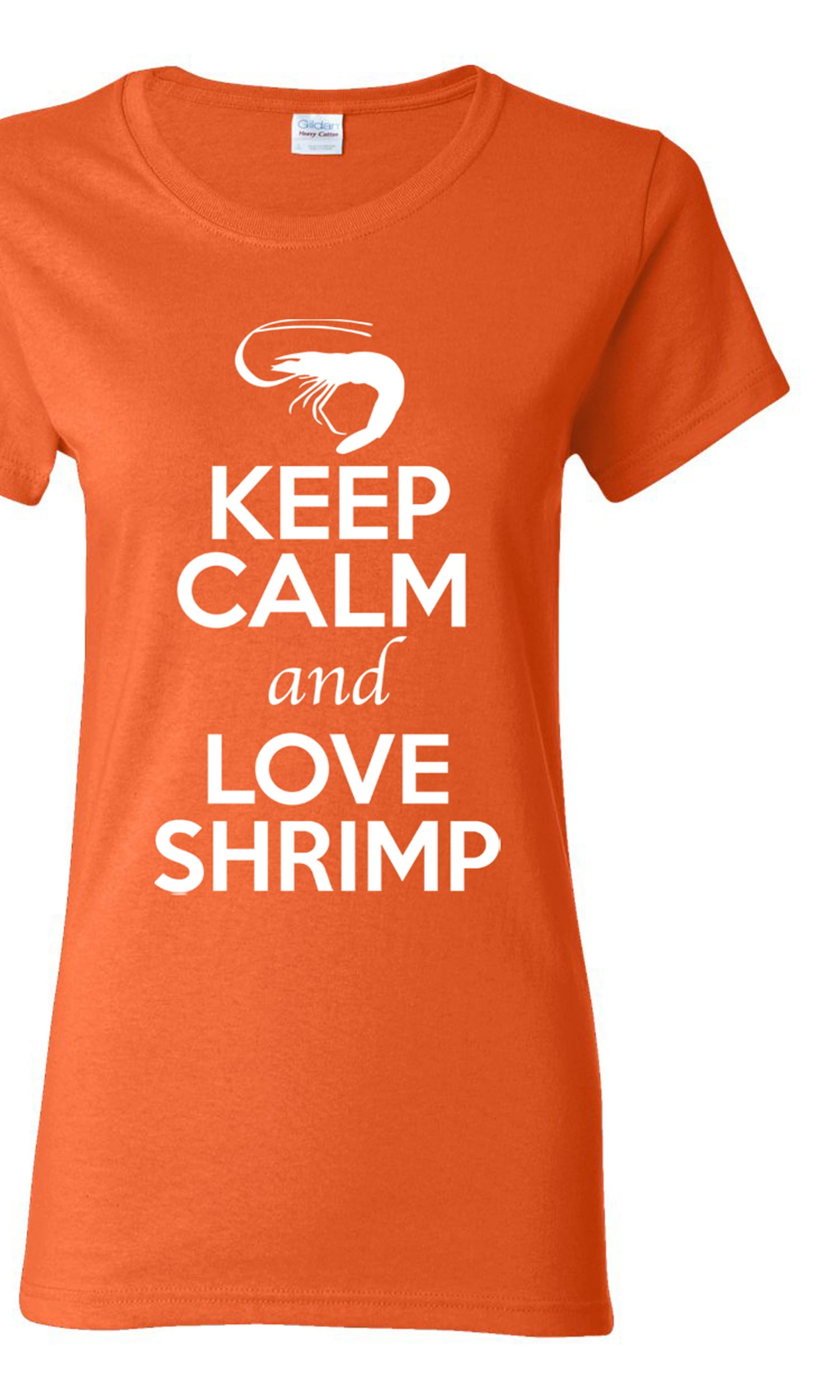 Ladies Keep Calm And Love Shrimp Prawn Animal Lover T-Shirt Tee ...