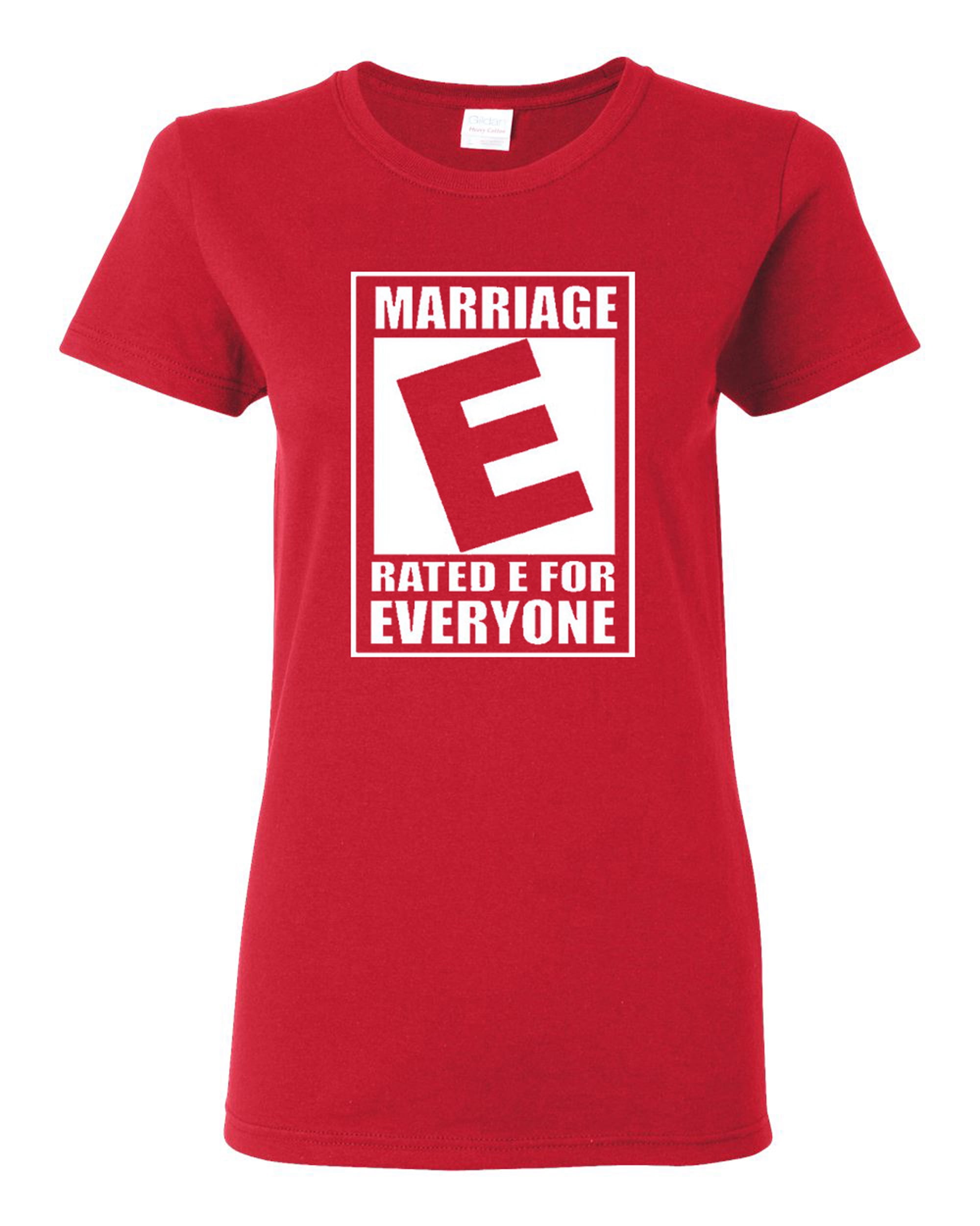 Ladies Rated E Marriage T-Shirt Tee - Walmart.com