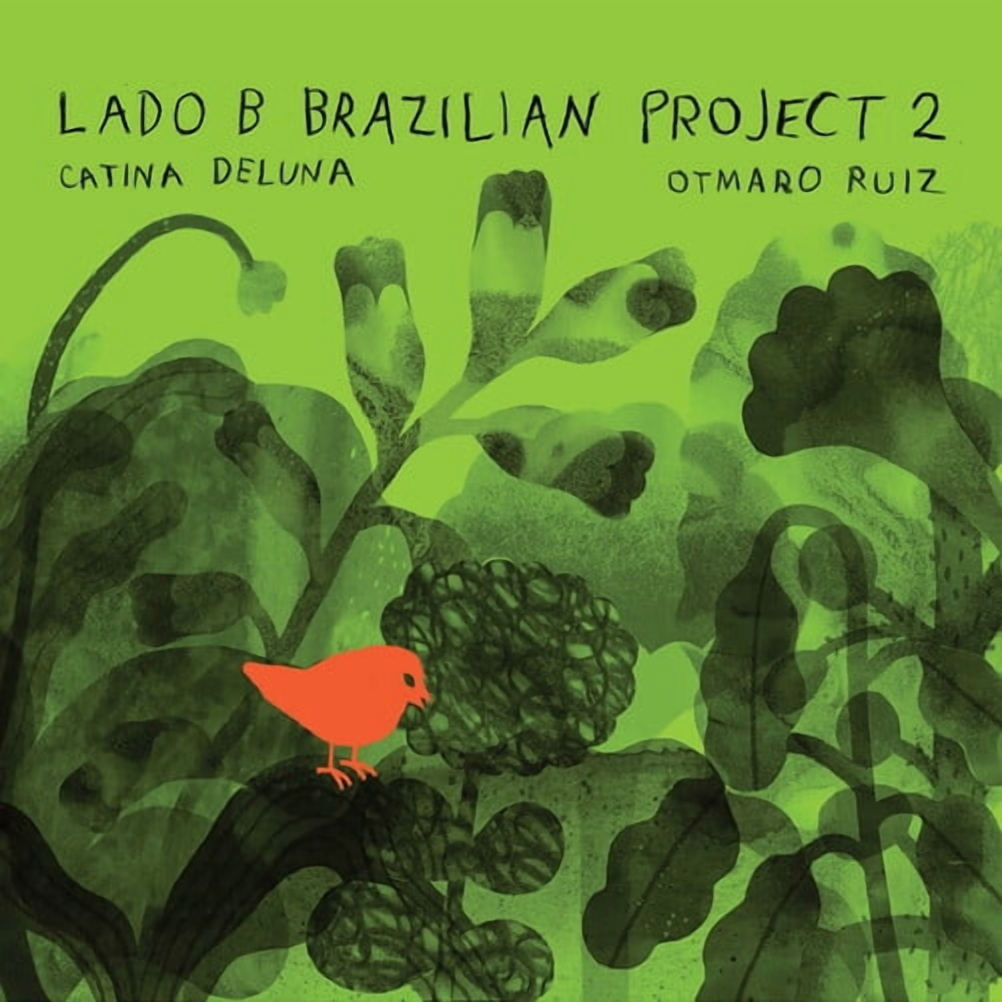 Catina Deluna - Lado B Brazilian Project 2 - Music & Performance - CD ...
