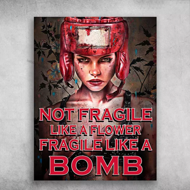 Lady Boxing, Boxing Poster - No Fragile, Like A Flower, Fragile Like A ...