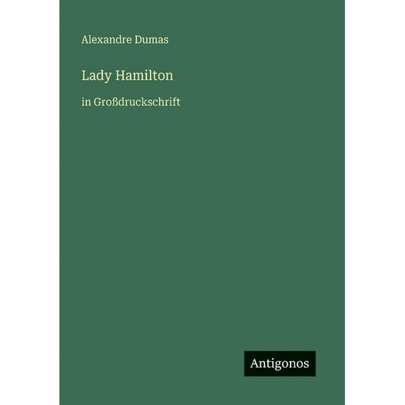 Lady Hamilton: in GroÃ druckschrift, (Paperback) - Walmart.com