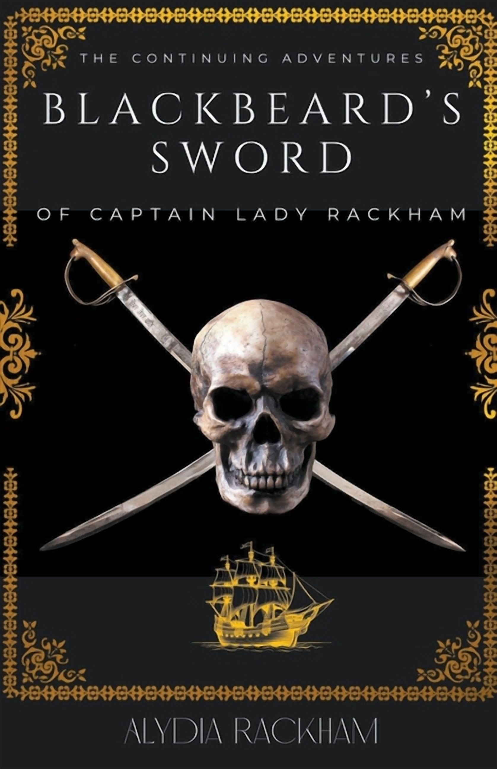 Lady Rackham Blackbeard's Sword: The Continuing Adventures of Captain ...