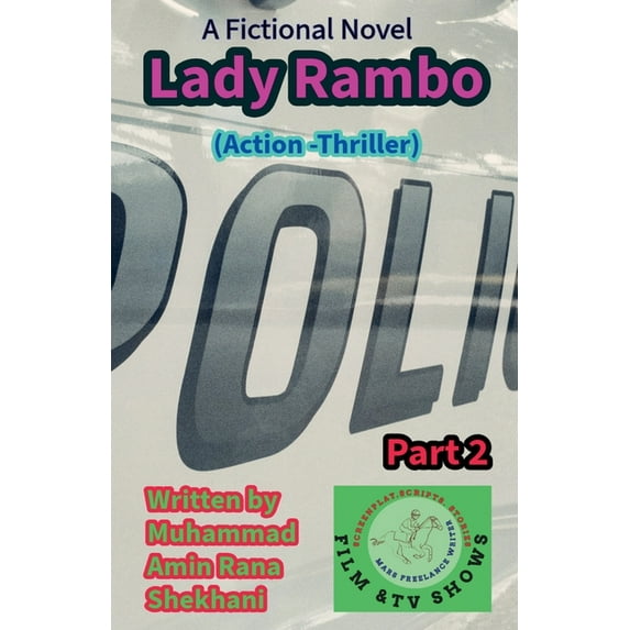 Lady Rambo. Novel. Lady Ram. Chief. 2. Action Thriller Novel Series ...