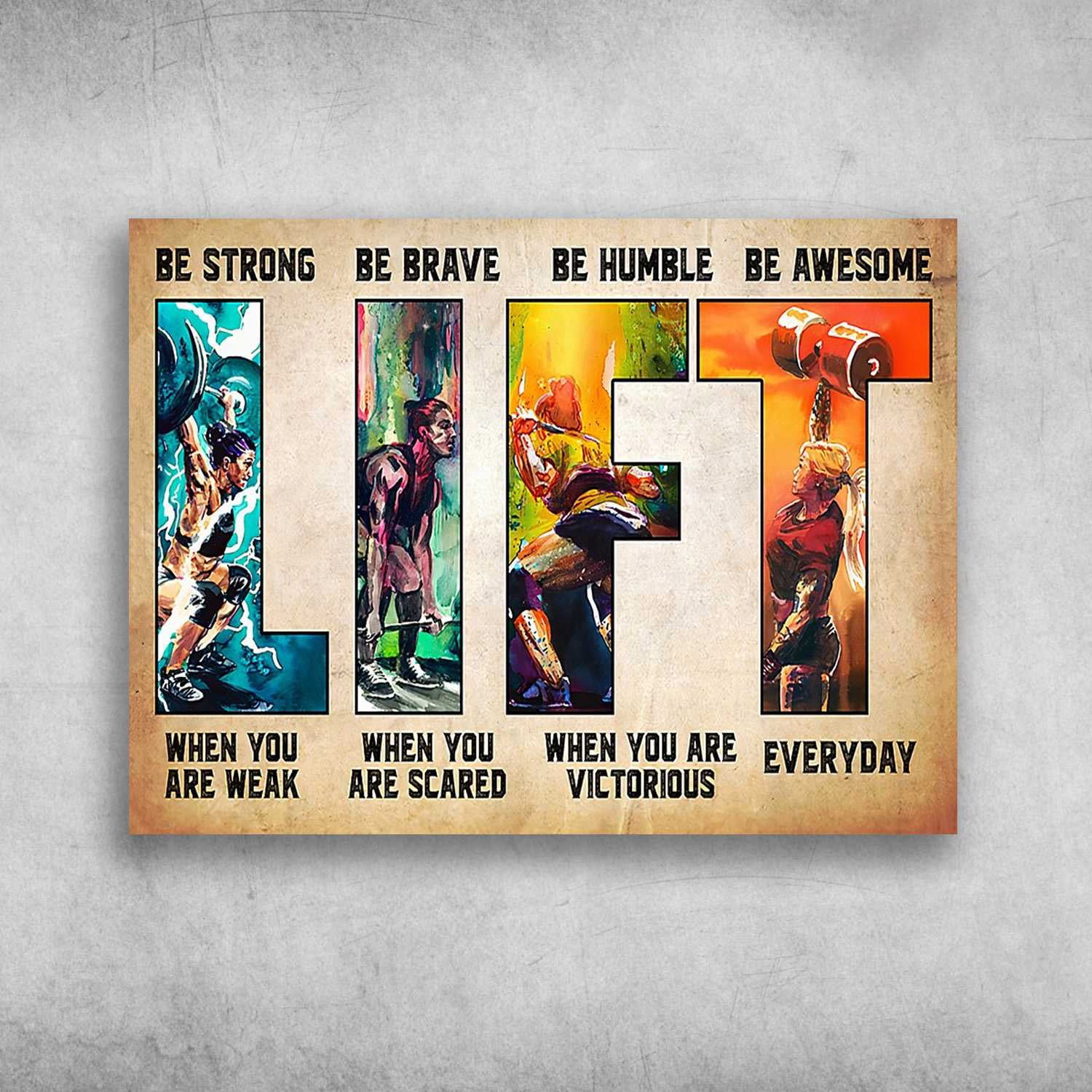 Lady Weightlifting, Gym Room - Be Strong When You Are Weak, Be Brave ...