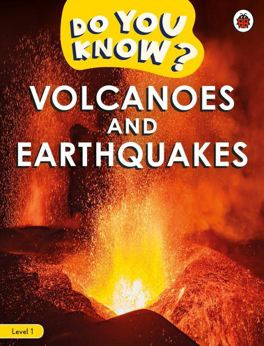 Ladybird Readers: Do You Know? Level 1 - Volcanoes and Earthquakes ...