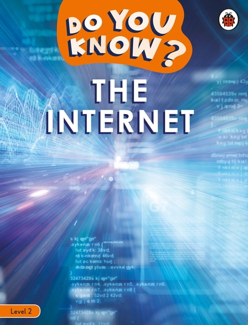Ladybird Readers Do You Know? Level 2 - The Internet, (Paperback) - Walmart.com