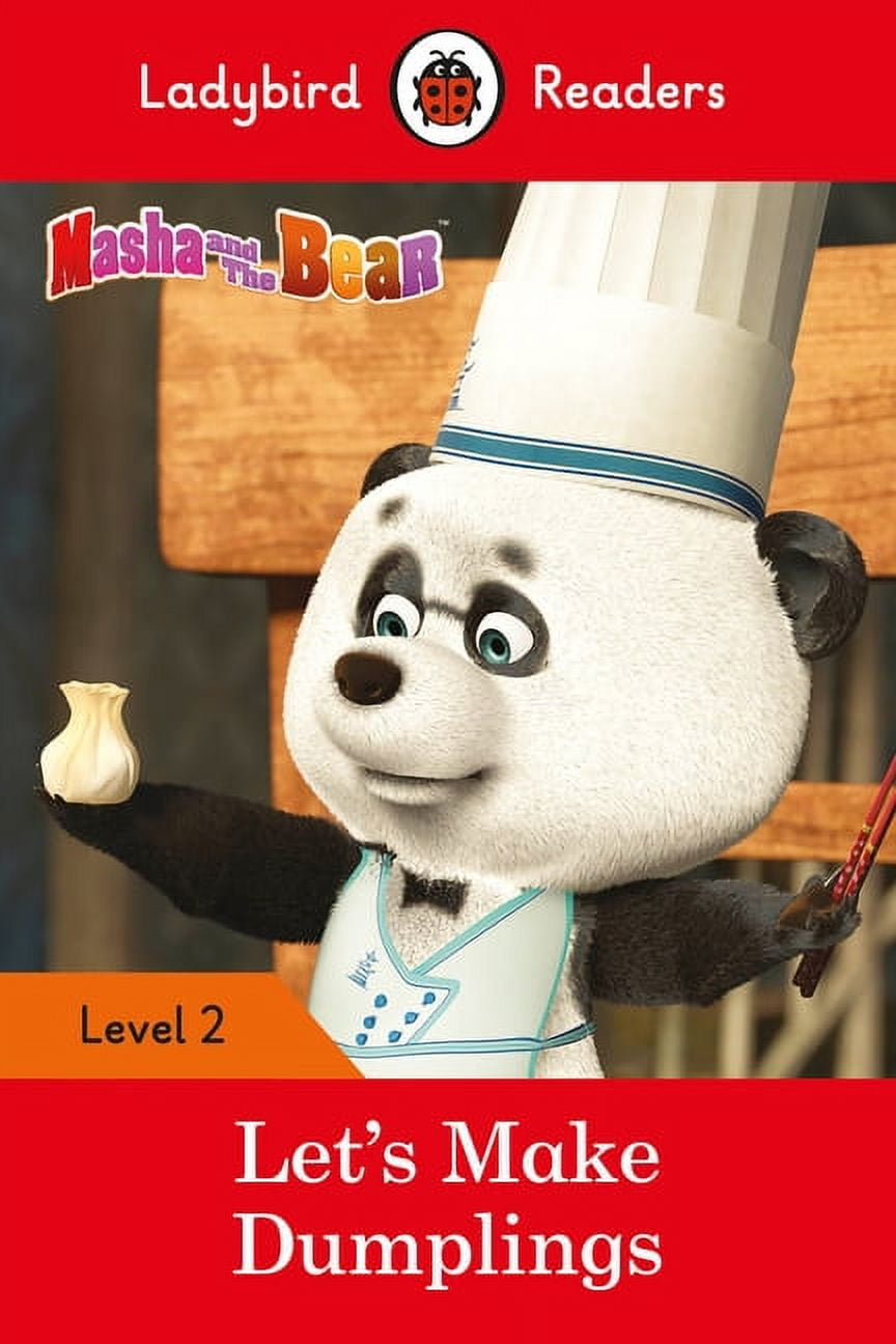 Ladybird Readers: Masha and the Bear: Let's Make Dumplings : Level 2 ...