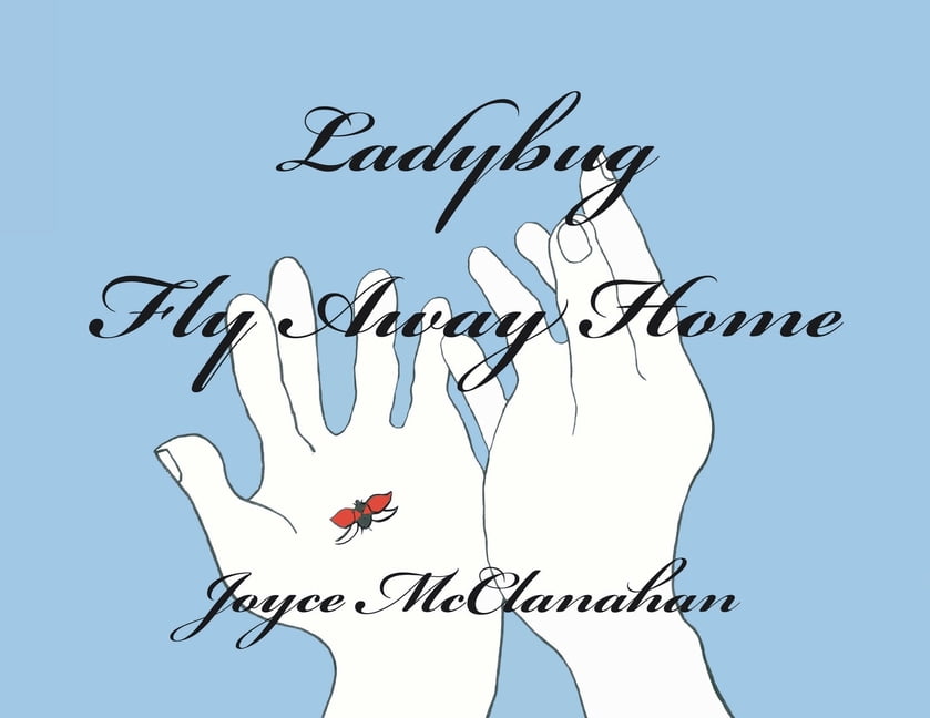 Ladybug Fly Home