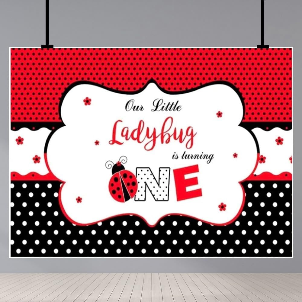 Ladybug Happy 1st Birthday Backdrops Our Little Ladybug is Turning One ...