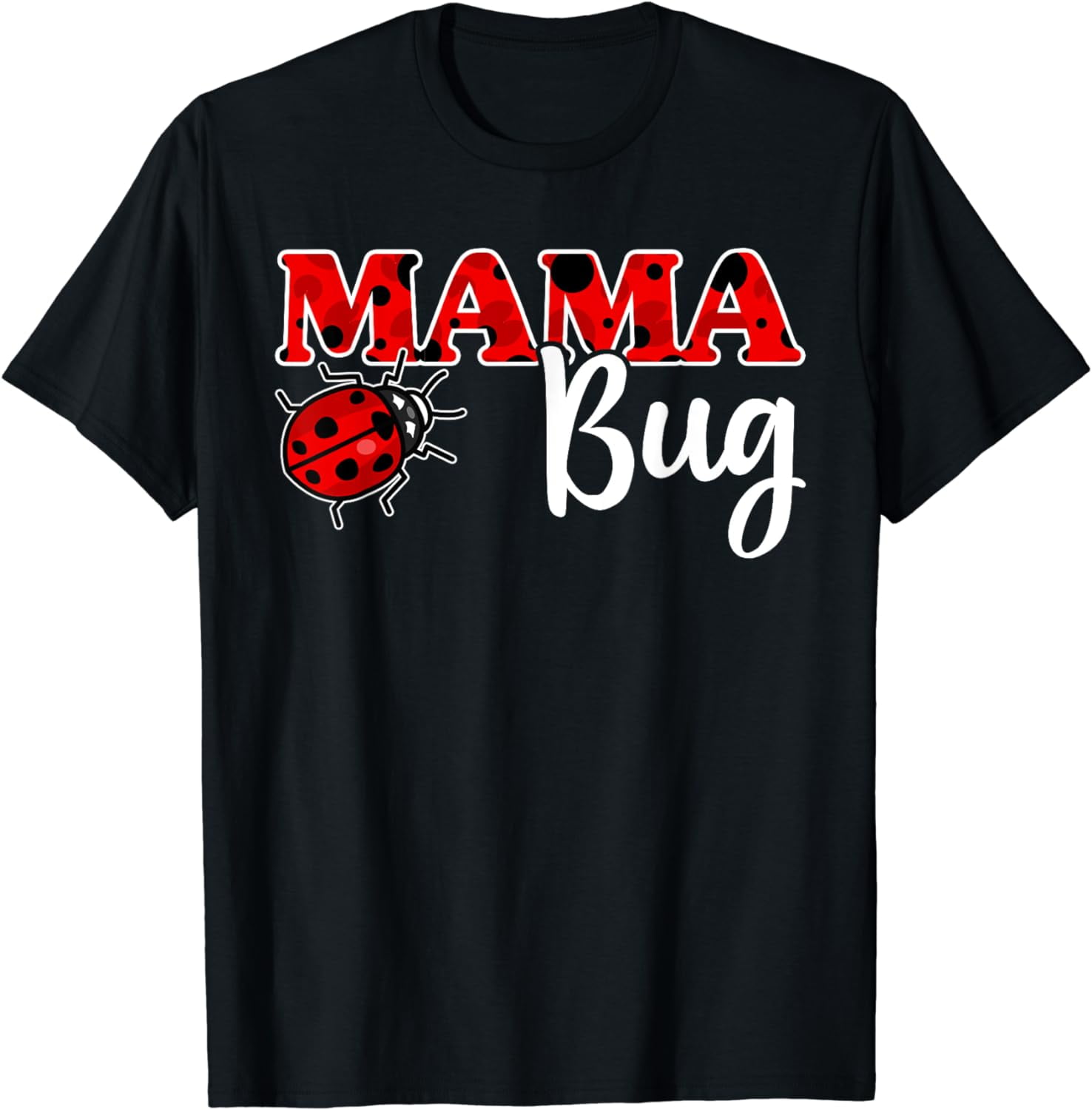 Ladybug Mom Of The Birthday Girl Shirt, Mothers Day Mama Bug T-Shirt ...