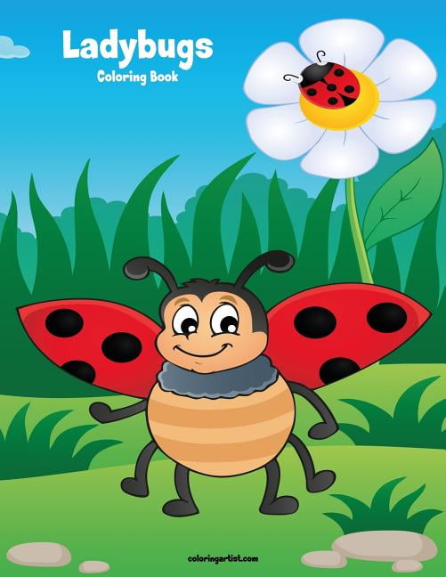 Ladybugs Ladybugs Coloring Book 1, Book 1, (Paperback) - Walmart.com