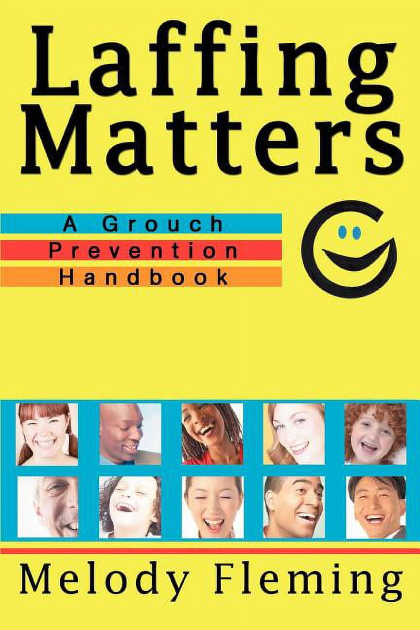 Laffing Matters : A Grouch Prevention Handbook - Walmart.com