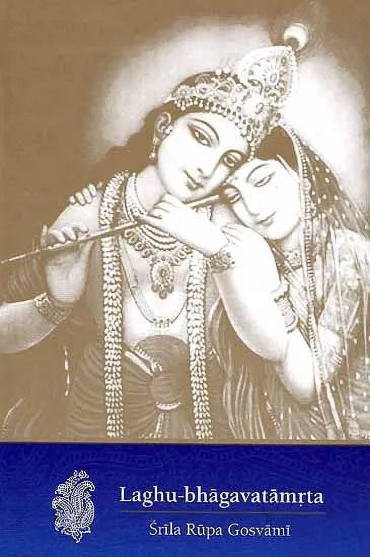Laghu-bhagavatamrta of Srila Rupa Gosvami - Walmart.com