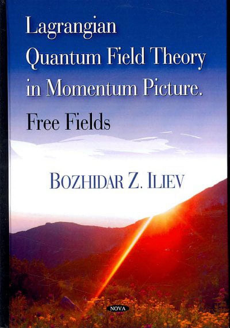 Lagrangian Quantum Field Theory in Momentum Picture, Free Fields - Walmart.com