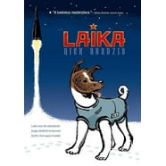 Space Dogs: The Story of the Celebrated Canine Cosmonauts (Paperback ...