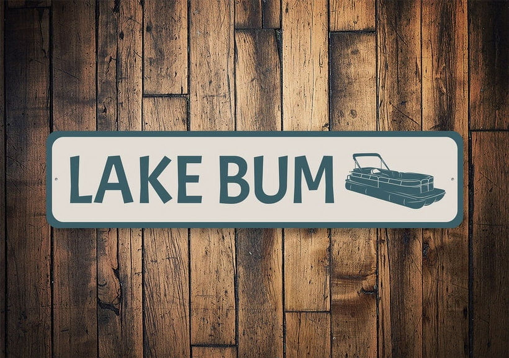 Lake Bum Sign Lake Lover Sign Pontoon Owners Dock Decor Boat Dock Boat ...