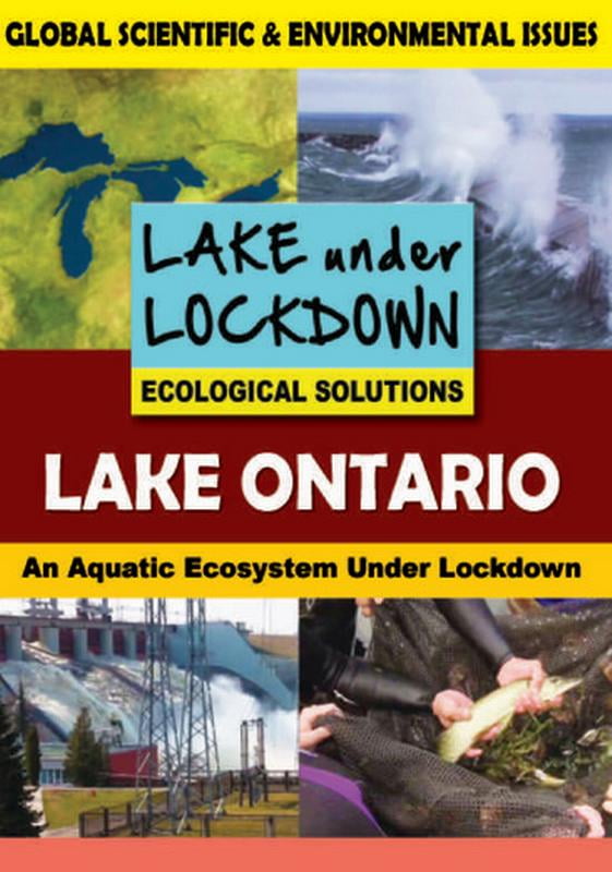 Lake Under Lockdown - Lake Ontario An Aquatic Ecosystem Under Lockdown ...